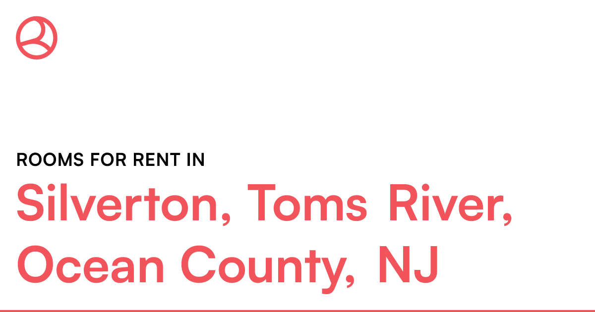 Silverton, Toms River, Ocean County, NJ Rooms for Ren... – Roomies.com