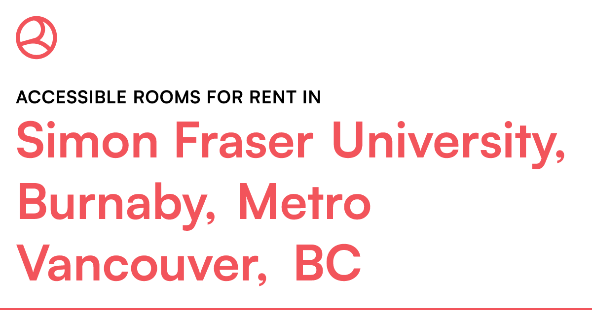 Simon Fraser University, Burnaby, Metro Vancouver, BC... – Roomies.ca