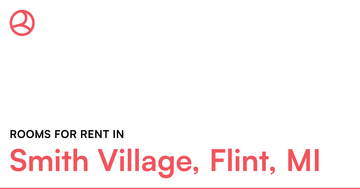 Smith Village, Flint, MI Rooms for Rent – Roomies.com