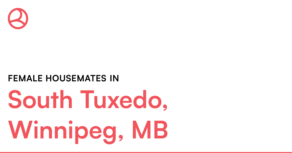 Female housemates in South Tuxedo, Winnipeg, MB – Roomies.ca