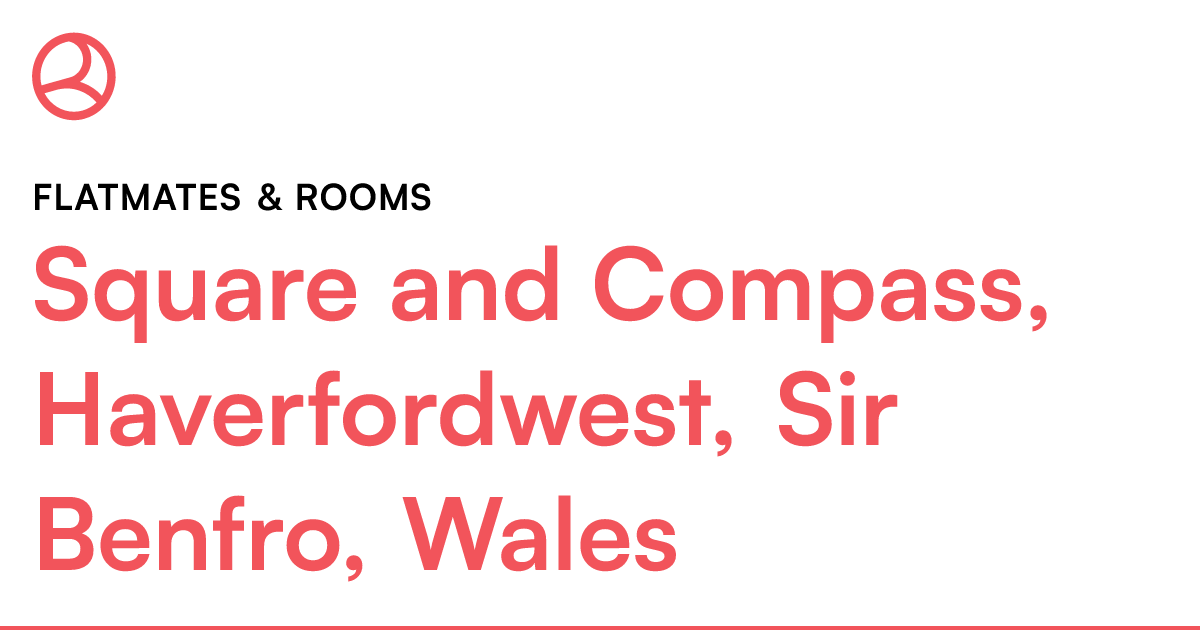 Square and Compass, Haverfordwest, Sir Benfro, Wale... – Roomies.co.uk