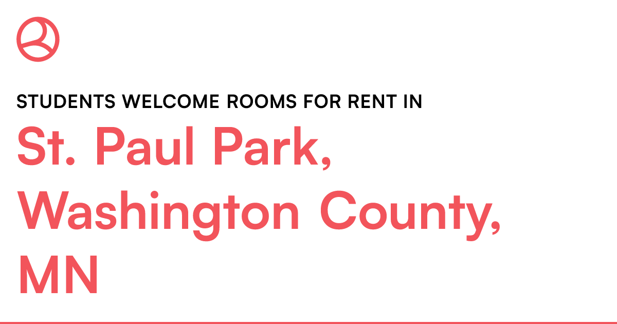St. Paul Park, Washington County, MN Students welcome... – Roomies.com