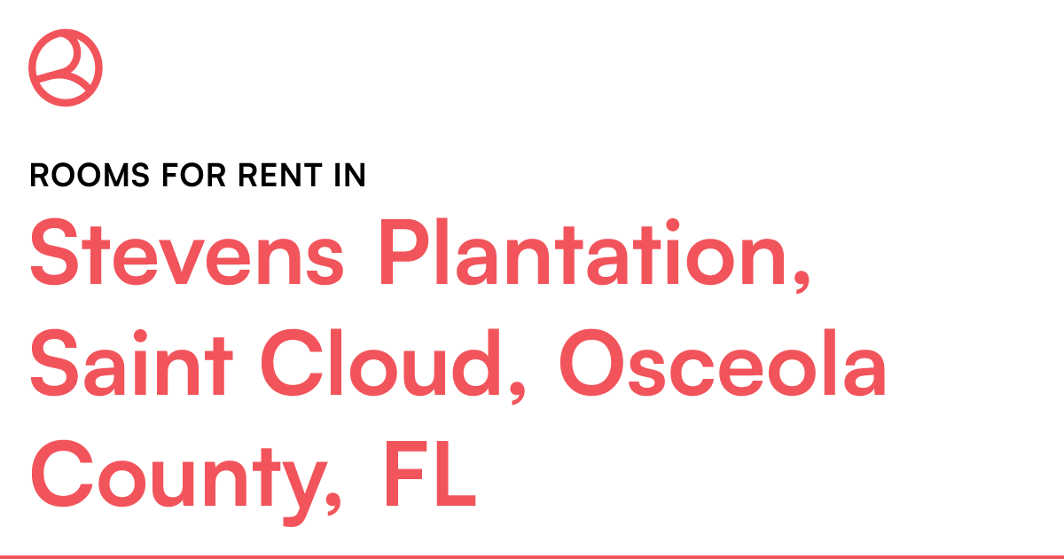 Stevens Plantation, Saint Cloud, Osceola County, FL R... – Roomies.com