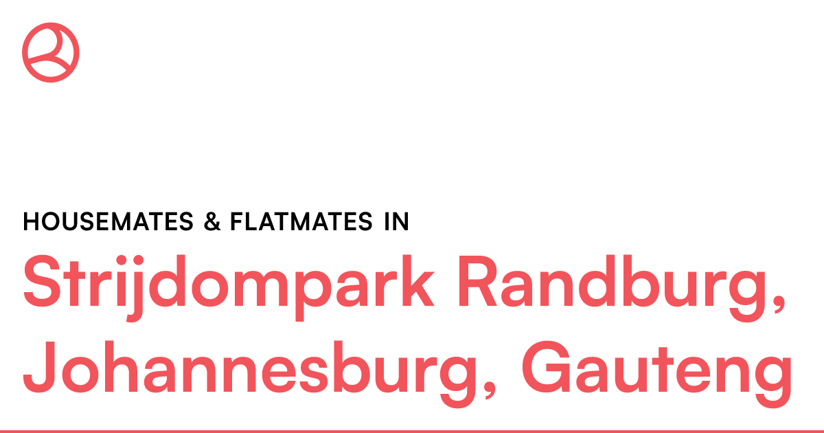 Strijdompark Randburg, Johannesburg, Gauteng Housem... – Roomies.co.za