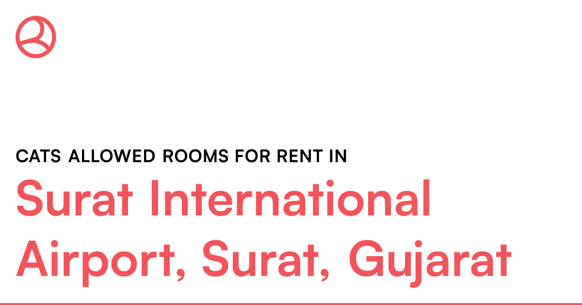 Surat International Airport, Surat, Gujarat Cats al... – Roomies.co.in