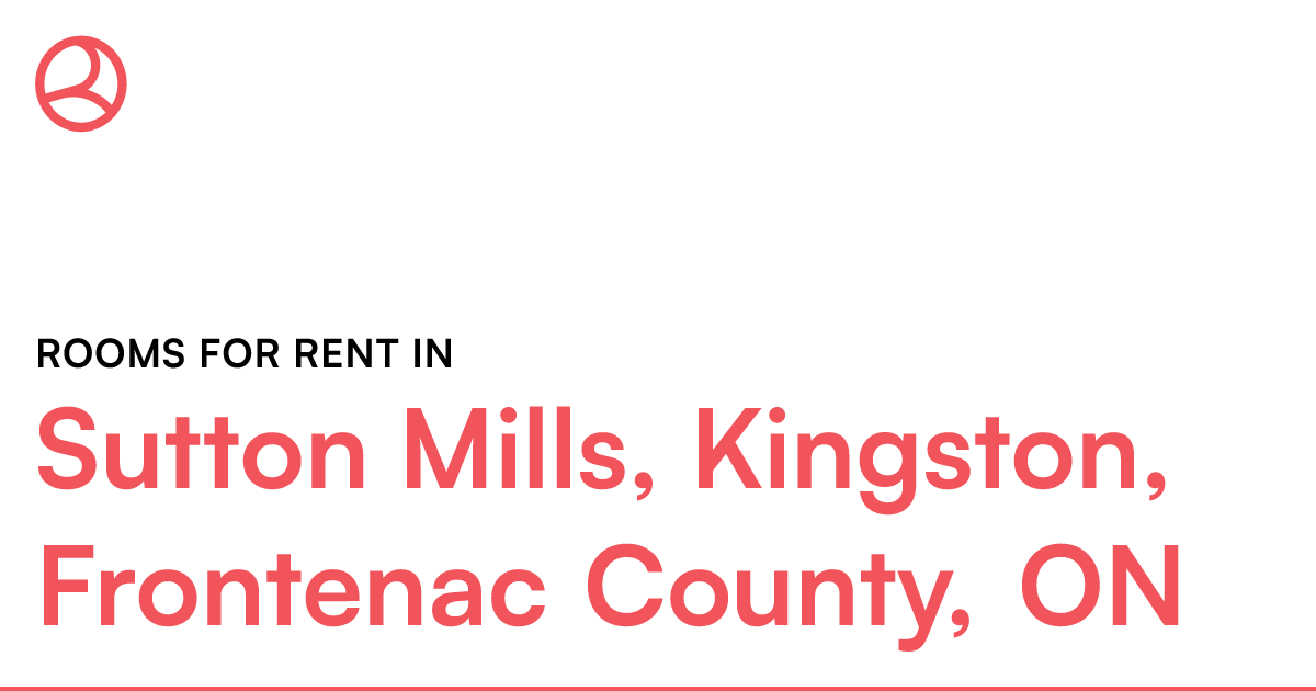 Sutton Mills, Kingston, Frontenac County, ON Rooms for... – Roomies.ca