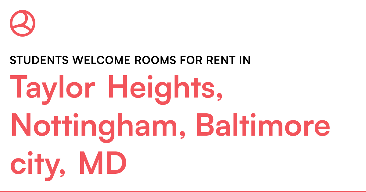 Taylor Heights, Nottingham, Baltimore city, MD Studen... – Roomies.com