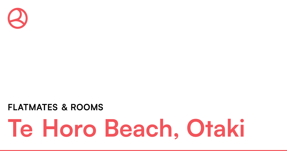 Te Horo Beach, Otaki Flatmates & rooms – Roomies.co.nz