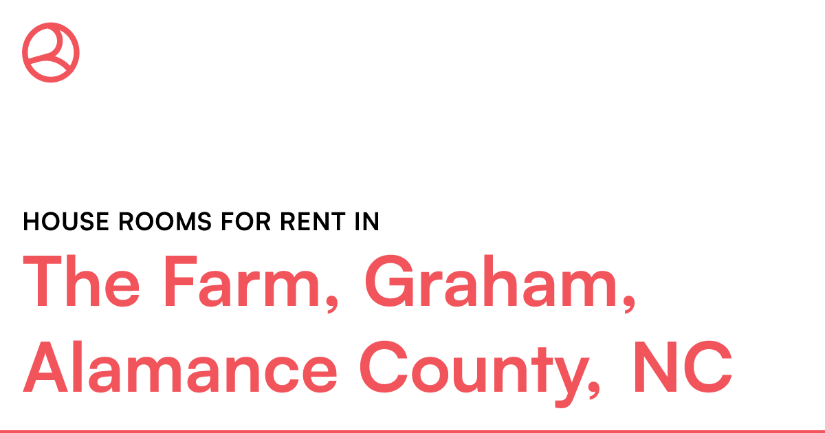 The Farm, Graham, Alamance County, NC House rooms for... – Roomies.com