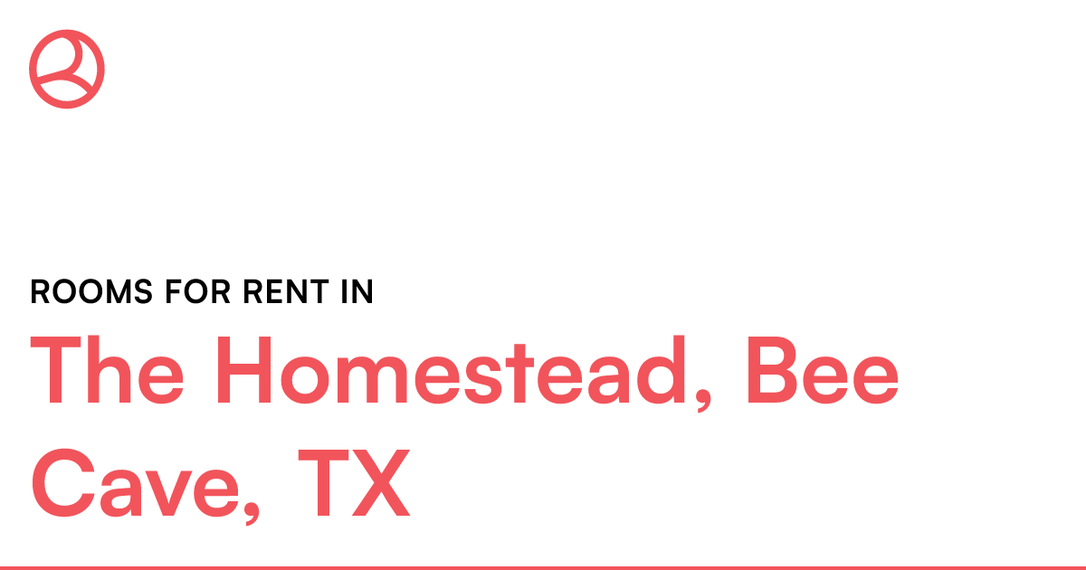 The Homestead, Bee Cave, TX Rooms for Rent – Roomies.com