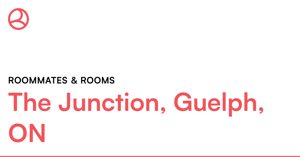 The Junction, Guelph, ON Roommates & rooms – Roomies.ca
