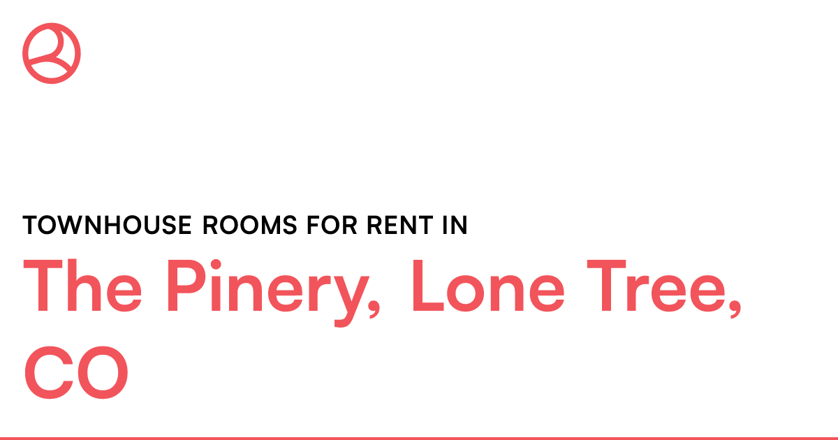 The Pinery, Lone Tree, CO Townhouse rooms for rent – Roomies.com