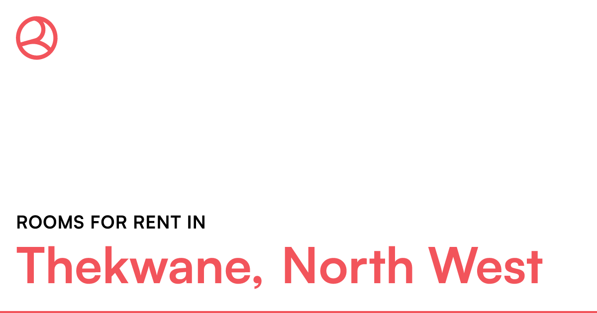 Thekwane, North West Rooms for Rent – Roomies.co.za