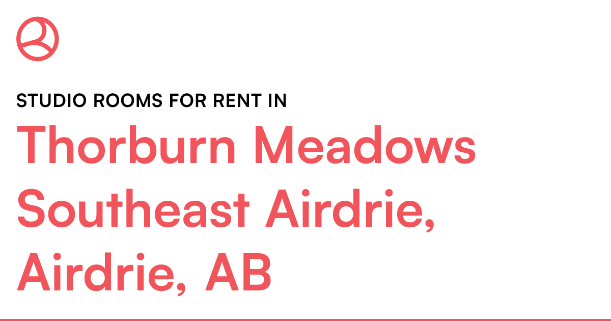 Thorburn Meadows Southeast Airdrie, Airdrie, AB Studio... – Roomies.ca