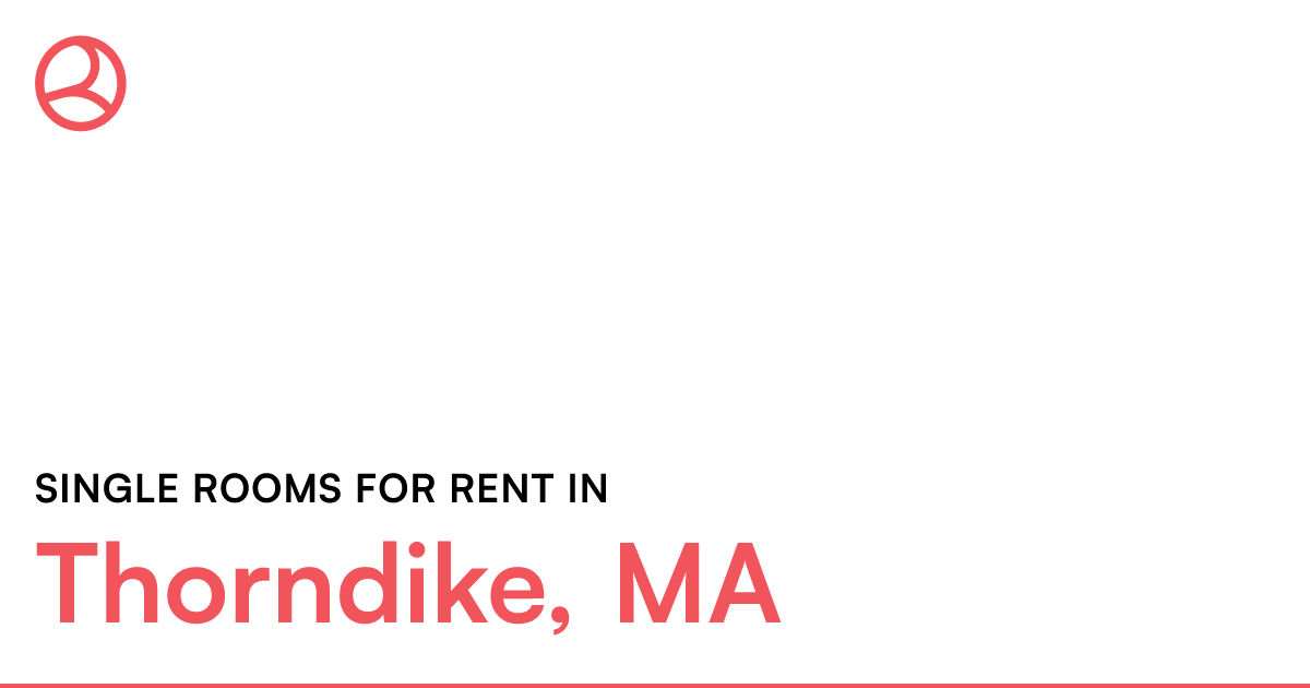 Thorndike, MA Single rooms for rent – Roomies.com