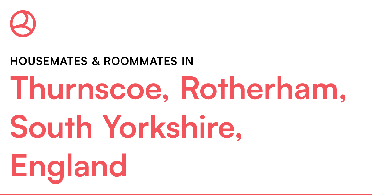 Thurnscoe, Rotherham, South Yorkshire, England Hous... – Roomies.co.uk