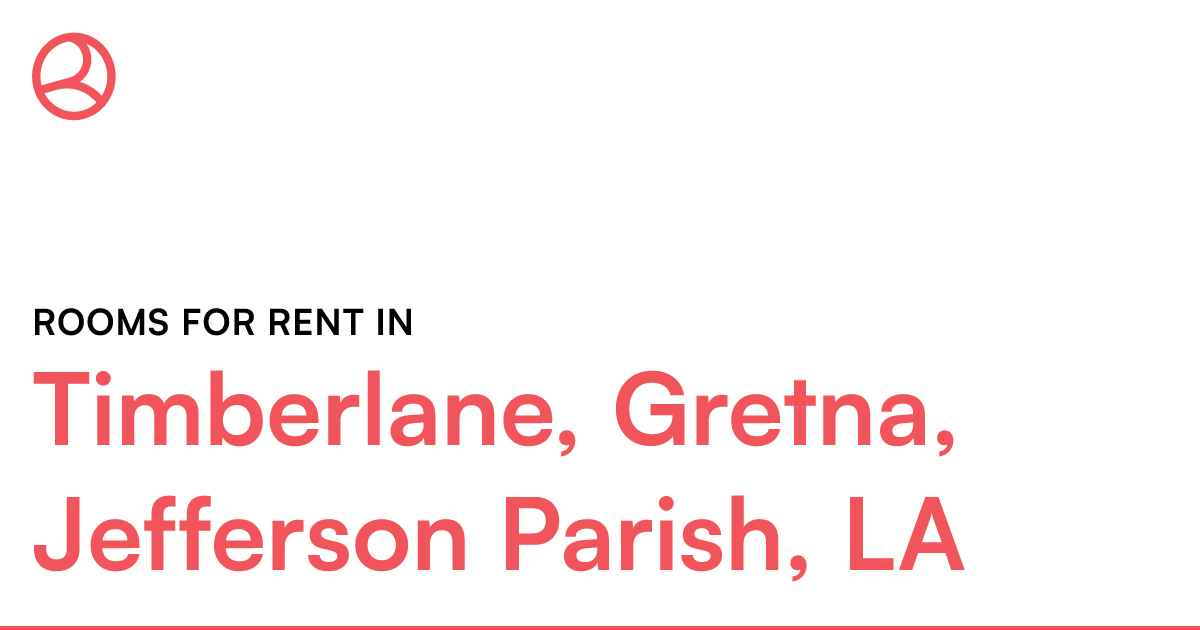 Timberlane, Gretna, Jefferson Parish, LA Rooms for Re... – Roomies.com