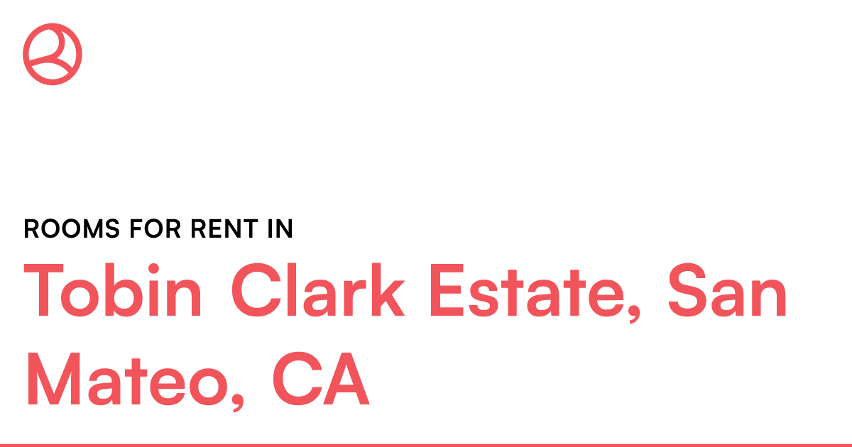 Tobin Clark Estate, San Mateo, CA Rooms for Rent – Roomies.com