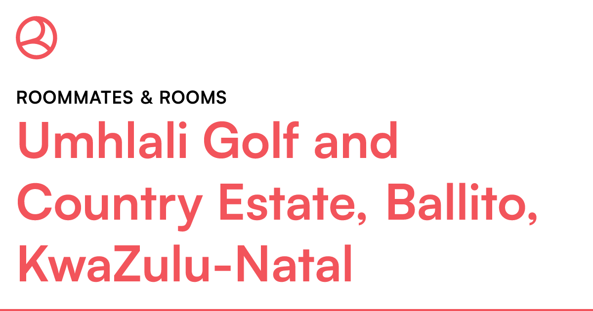 Umhlali Golf and Country Estate, Ballito, KwaZulu-N... – Roomies.co.za