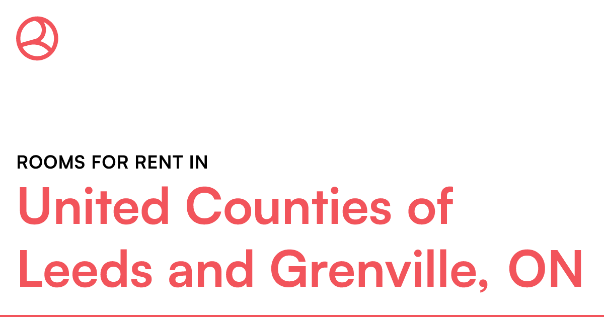 United Counties of Leeds and Grenville, ON Rooms for R... – Roomies.ca