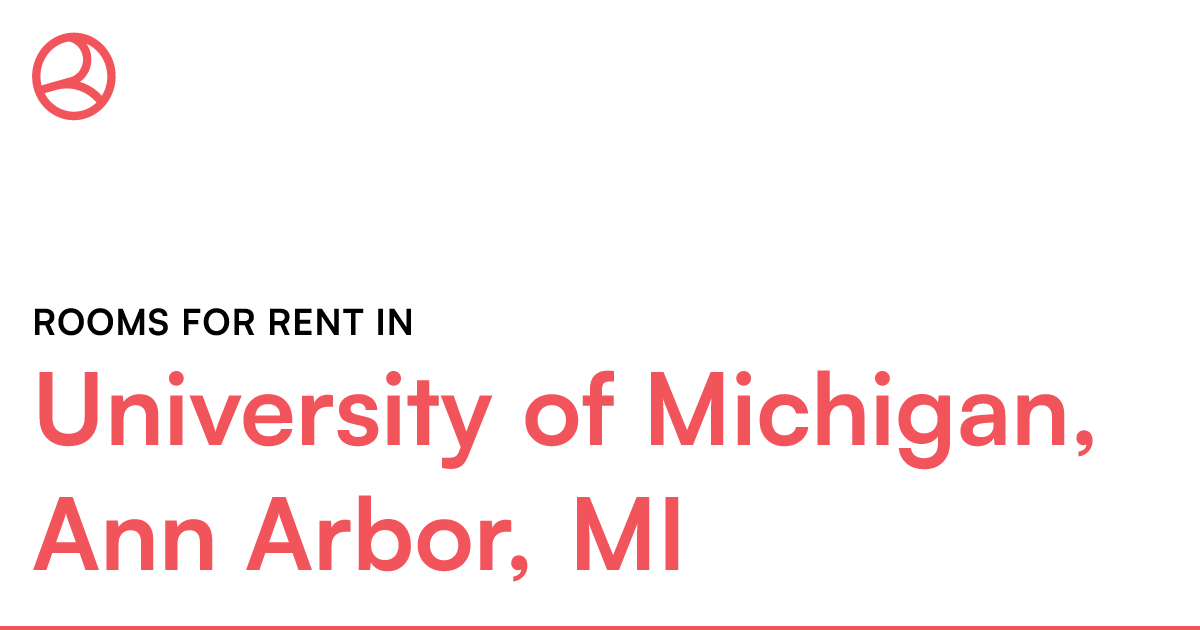 University of Michigan, Ann Arbor, MI Rooms for Rent – Roomies.com