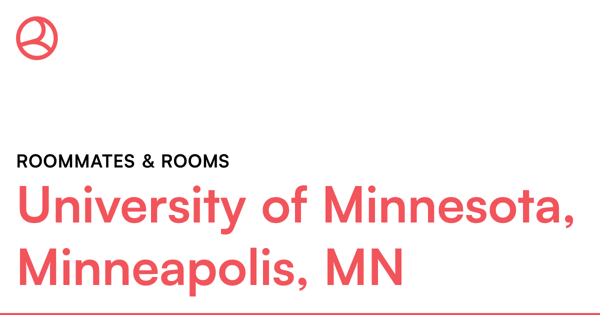 University of Minnesota, Minneapolis, MN Roommates &... – Roomies.com