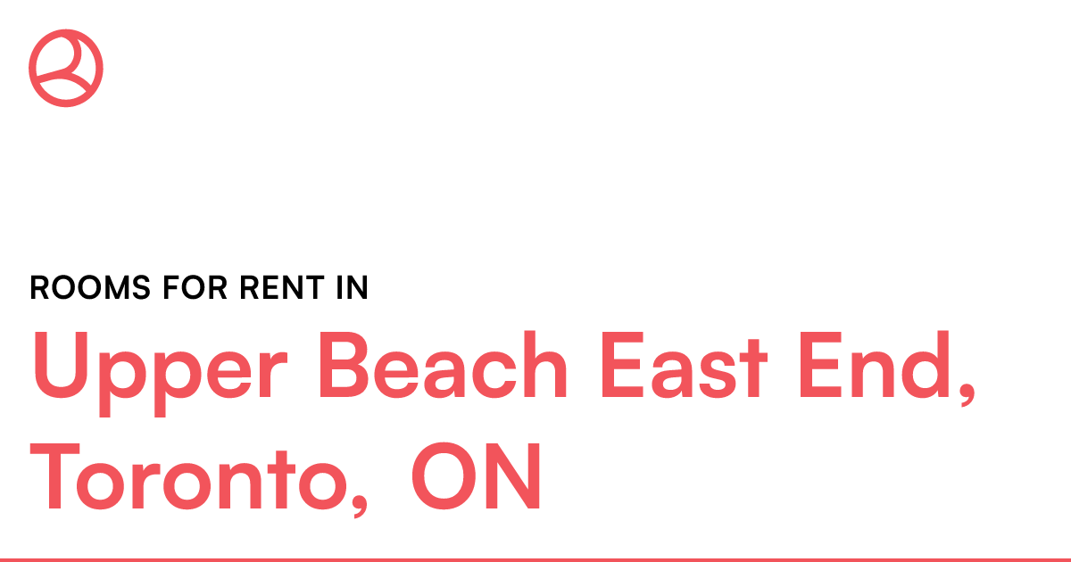 Upper Beach East End, Toronto, ON Rooms for Rent – Roomies.ca