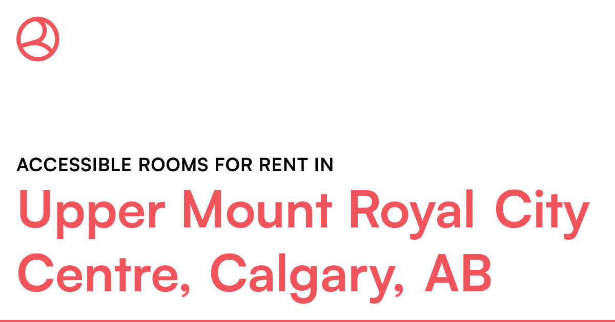 Upper Mount Royal City Centre, Calgary, AB Accessible... – Roomies.ca