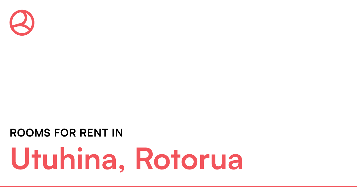 Utuhina, Rotorua Rooms for Rent – Roomies.co.nz