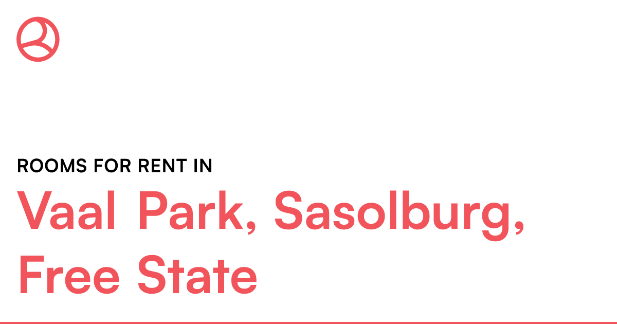 Vaal Park, Sasolburg, Free State Rooms for Rent – Roomies.co.za