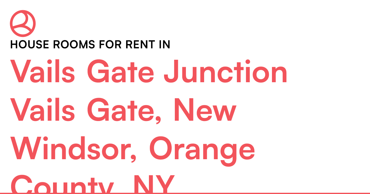 Vails Gate Junction Vails Gate, New Windsor, Orange C... – Roomies.com