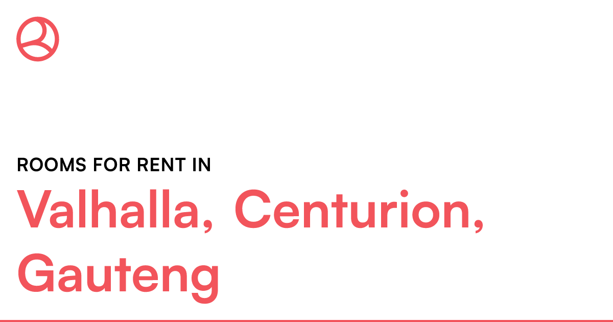 Valhalla, Centurion, Gauteng Rooms for Rent – Roomies.co.za