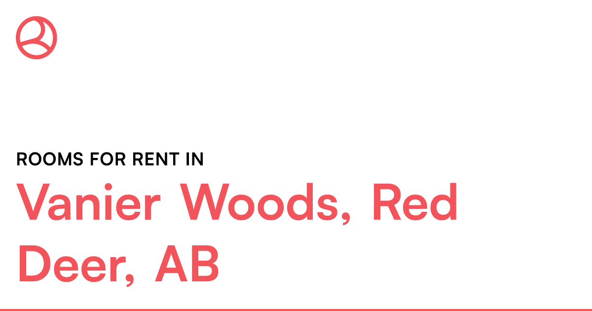 Vanier Woods, Red Deer, AB Rooms for Rent – Roomies.ca