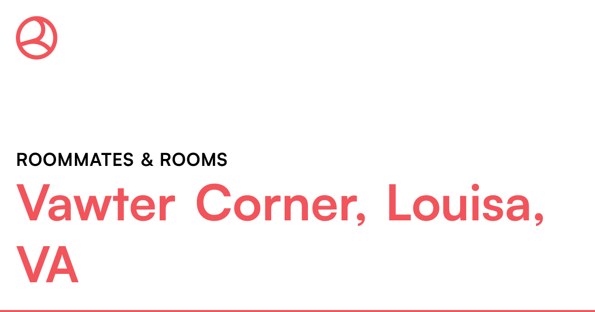 Vawter Corner, Louisa, VA Roommates & rooms – Roomies.com