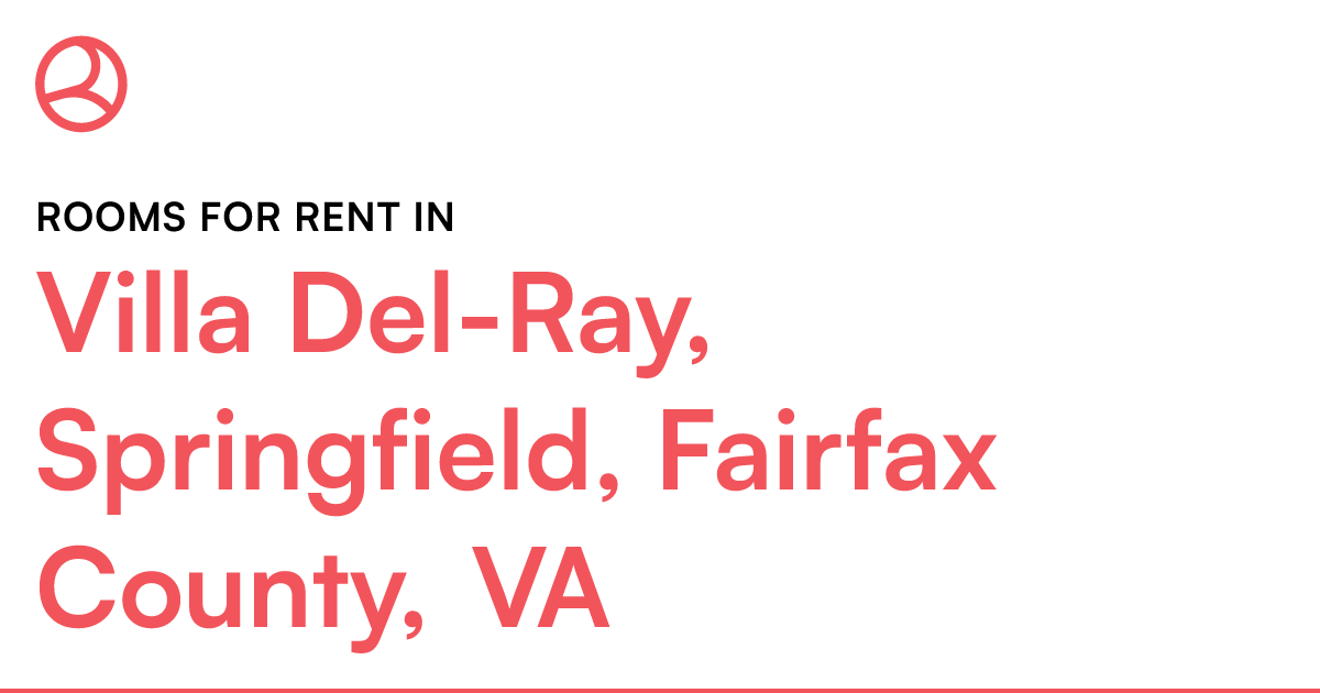 Villa Del-Ray, Springfield, Fairfax County, VA Rooms... – Roomies.com