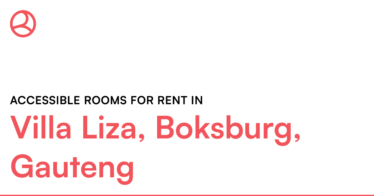 Villa Liza, Boksburg, Gauteng Accessible rooms for... – Roomies.co.za