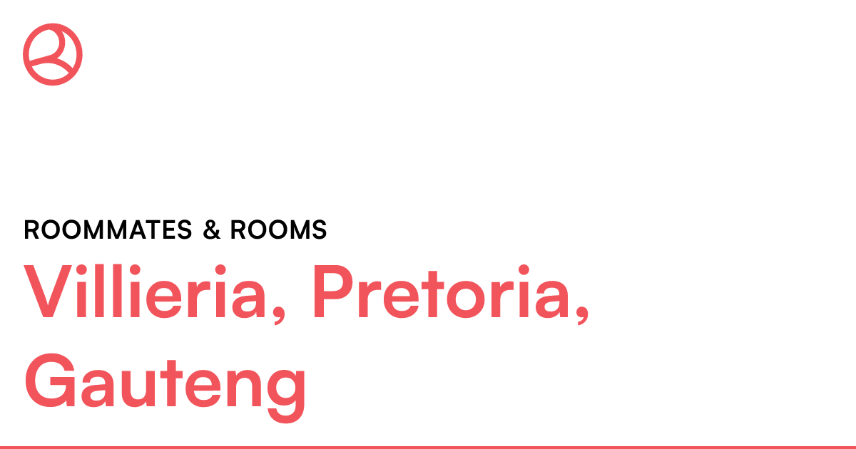 Villieria, Pretoria, Gauteng Roommates & rooms – Roomies.co.za