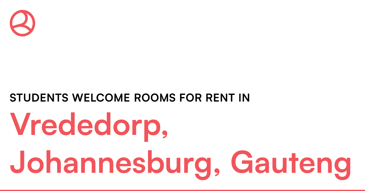 Vrededorp, Johannesburg, Gauteng Students welcome r... – Roomies.co.za