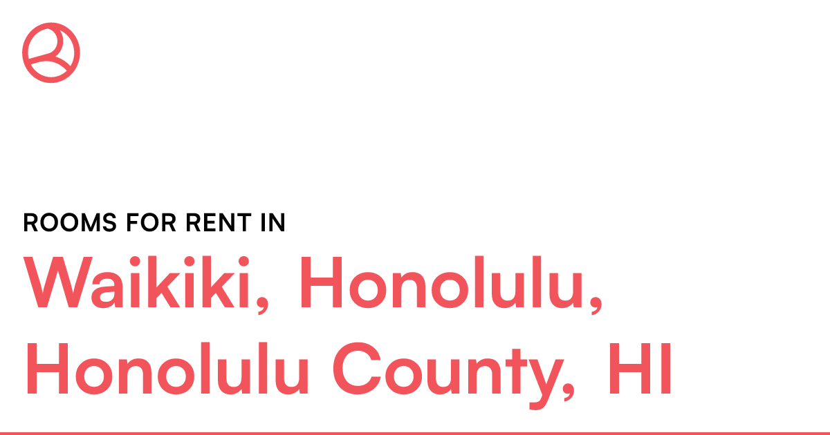 Waikiki, Honolulu, Honolulu County, HI Rooms for Rent – Roomies.com