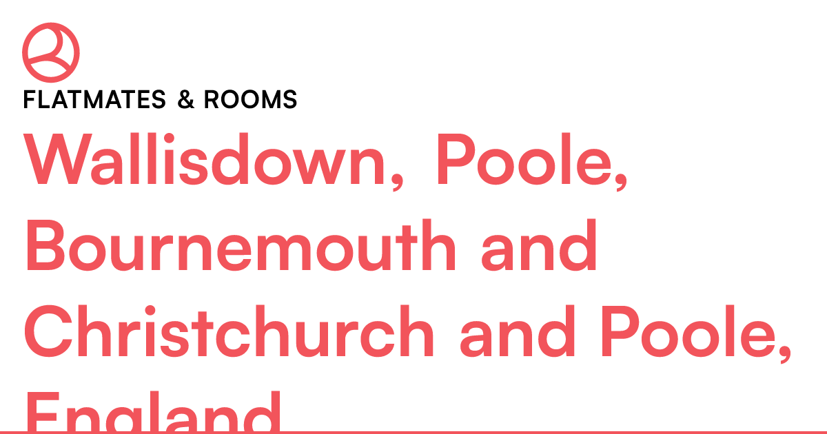 Wallisdown, Poole, Bournemouth and Christchurch and... – Roomies.co.uk