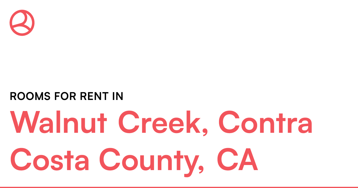 Walnut Creek, Contra Costa County, CA Rooms for Rent – Roomies.com