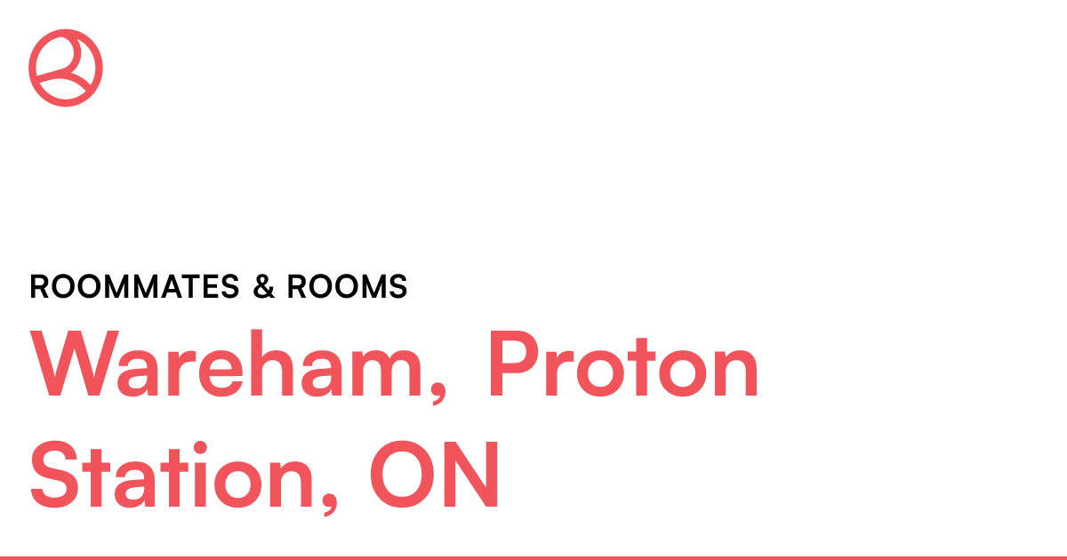 Wareham, Proton Station, ON Roommates & rooms – Roomies.ca