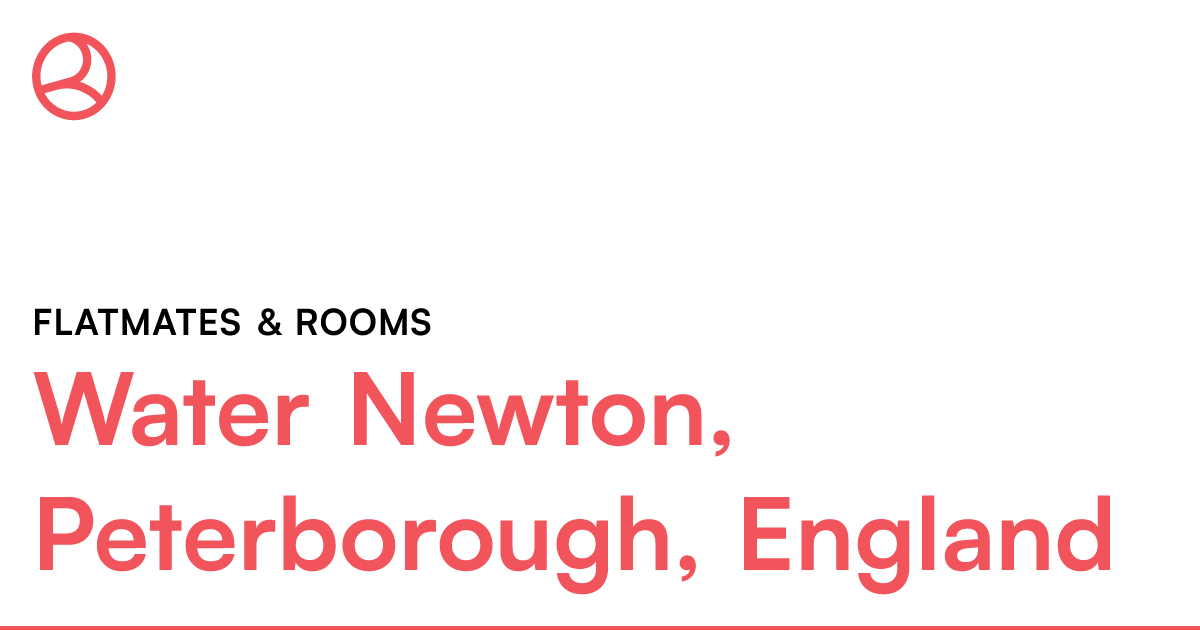 Water Newton, Peterborough, England Flatmates & roo... – Roomies.co.uk