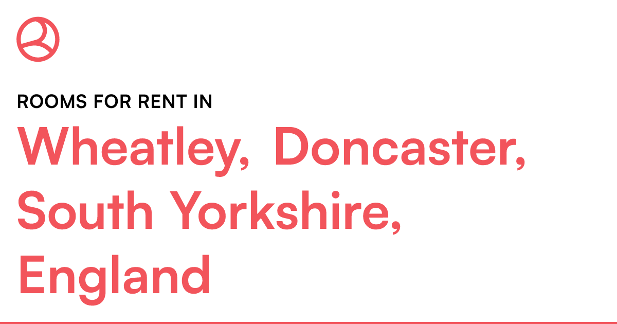 Wheatley, Doncaster, South Yorkshire, England Rooms... – Roomies.co.uk