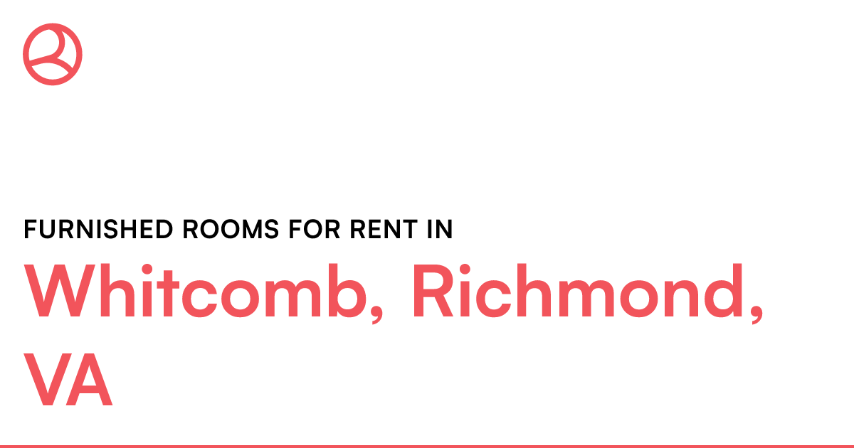 Whitcomb, Richmond, VA Furnished rooms for rent – Roomies.com