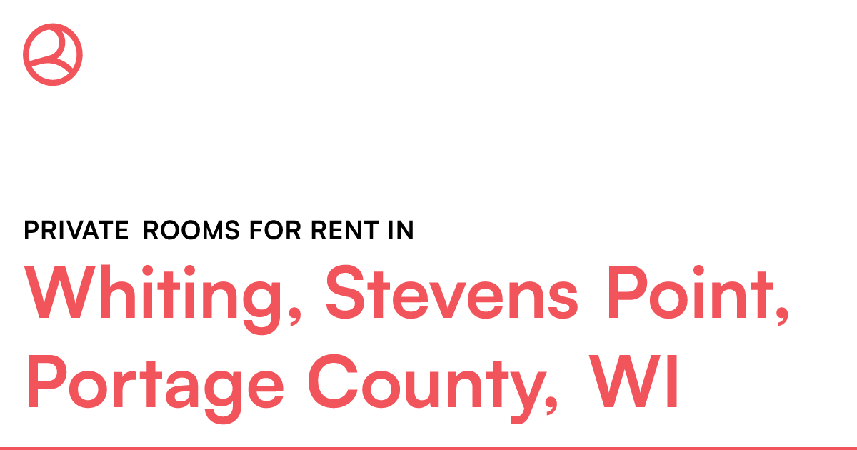 Whiting, Stevens Point, Portage County, WI Private ro... – Roomies.com