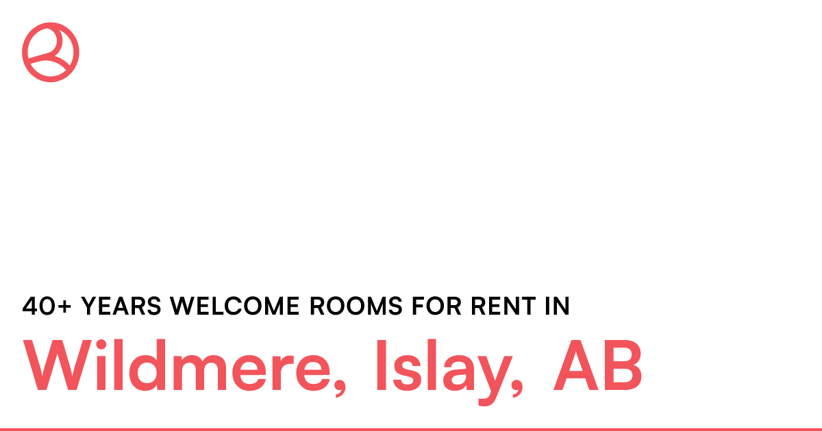 Wildmere, Islay, AB 40+ years welcome rooms for rent – Roomies.ca