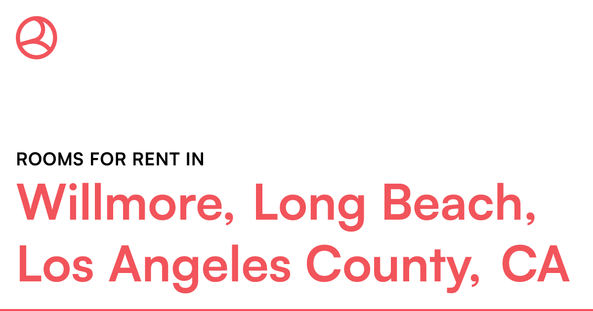 Willmore, Long Beach, Los Angeles County, CA Rooms fo... – Roomies.com