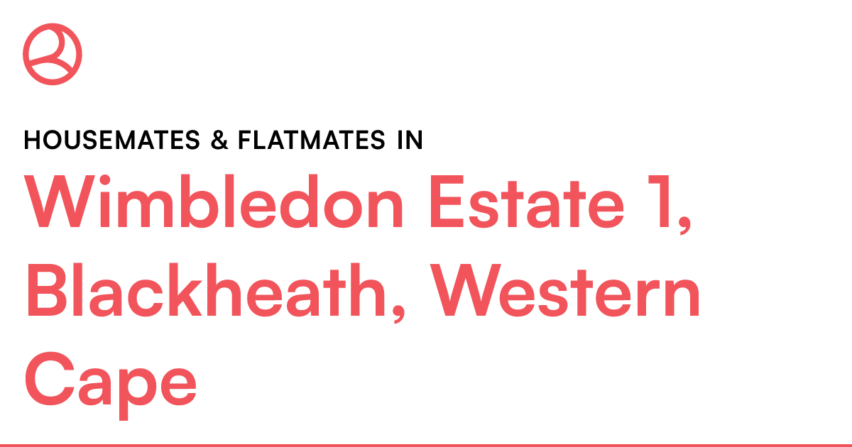 Wimbledon Estate 1, Blackheath, Western Cape Housem... – Roomies.co.za