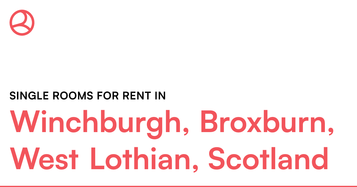 Winchburgh, Broxburn, West Lothian, Scotland Single... – Roomies.co.uk
